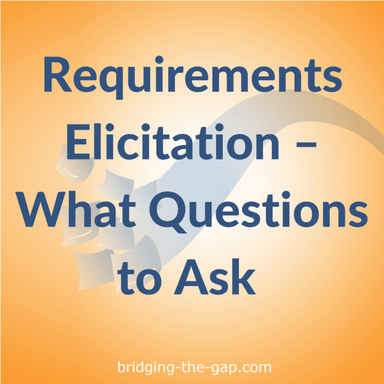 What Questions Do I Ask During Requirements Elicitation?