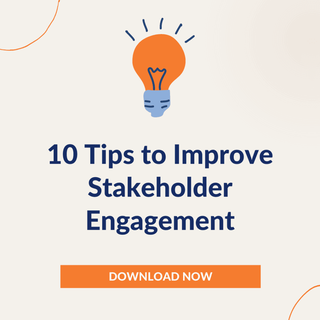 10 Tips to Engage Stakeholders